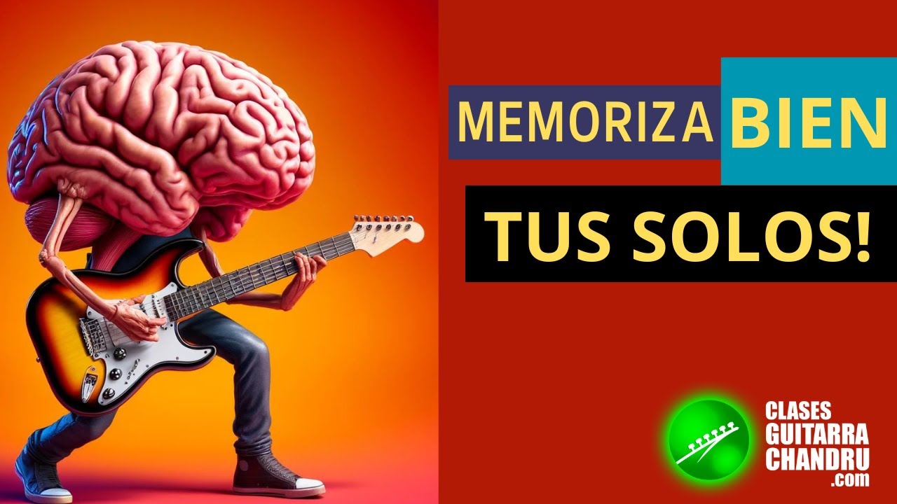 Cómo memorizar solos de guitarra - Clases guitarra Chandru